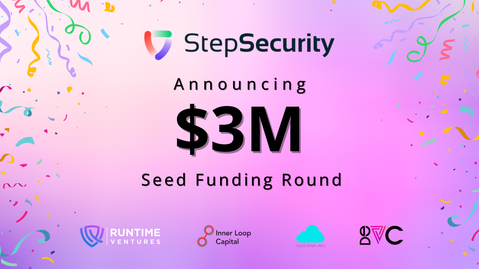 StepSecurity's Big Step: Announcing Our $3M Seed Funding!
